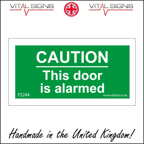(200 x 100mm - 8 x 4, 1mm Pvc Foamex) FS244 Caution This Door Is ...