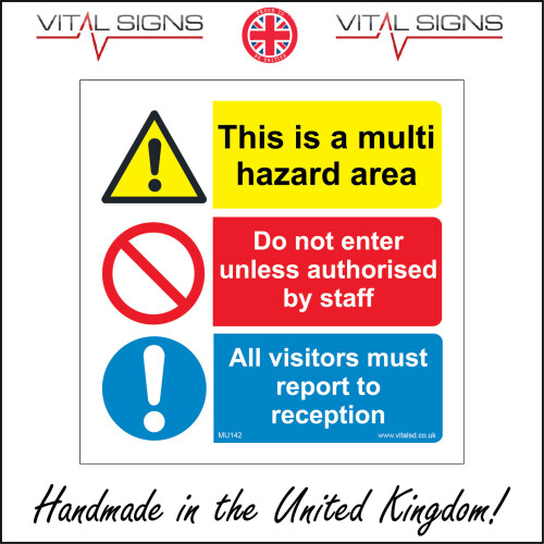 (600 x 400mm - 24 x 16, 1mm Pvc Foamex) THIS IS A MULTI HAZARD AREA. DO ...