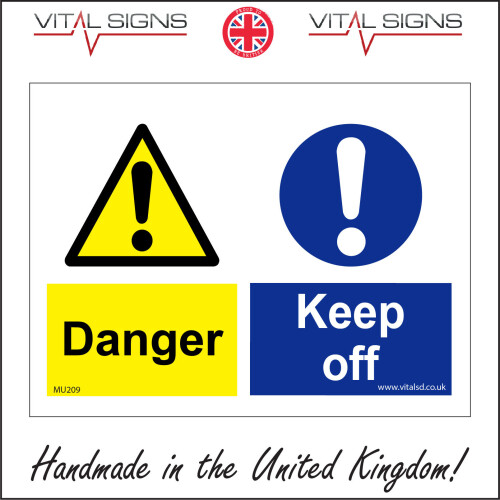 MU209 Danger Keep Off No Climbing Access Entry Unsafe Beware Fragile ...