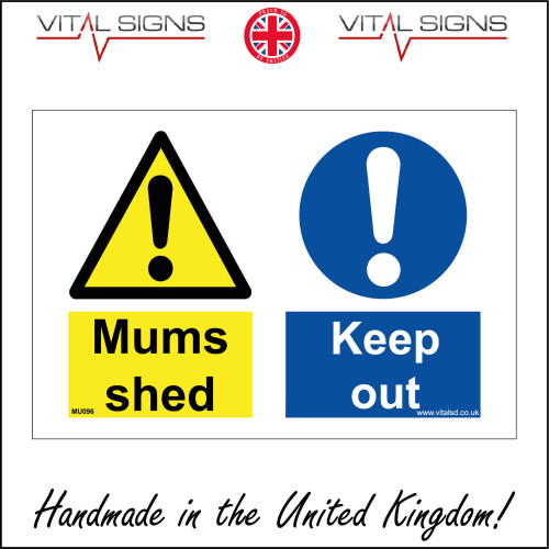 (300 x 200mm - 12 x 8, 3mm Standard Foamex Foamboard) MUMS SHED KEEP ...