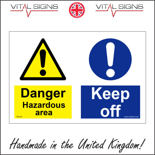 (600 x 450mm - 24 x 18, 1mm Pvc Foamex) MU224 Danger Hazardous Area ...