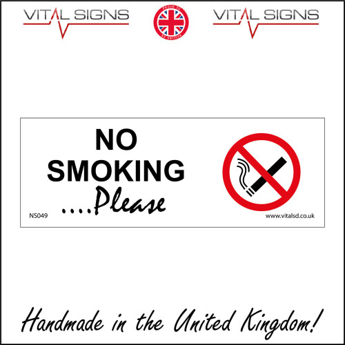 (150 x 50mm - 6 x 2, 1mm Pvc Foamex) NS049 No Smoking Please SIGN ...