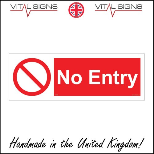 (150 x 50mm - 6 x 2, 1mm Pvc Foamex) PR020 No Entry SIGN admission ...