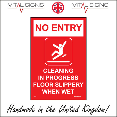 (450 x 600mm - 18 x 24, 1mm Pvc Foamex) PR237 No Entry Cleaning In ...