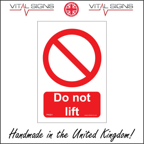 (450 x 600mm - 18 x 24, 1mm Pvc Foamex) PR001 Do Not Lift SIGN ...