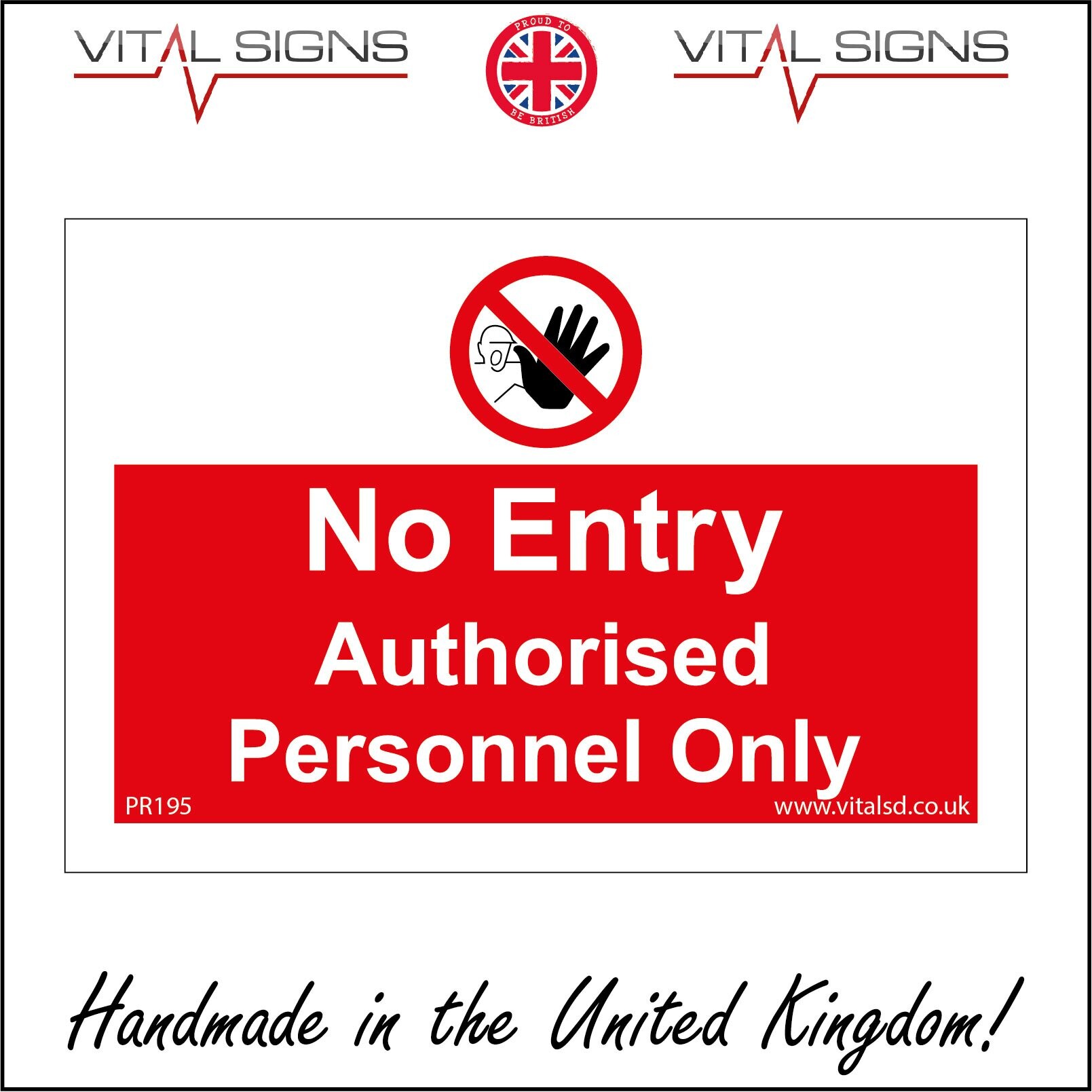 (300 x 200mm - 12 x 8, 1mm Pvc Foamex) PR195 No Entry Authorised ...