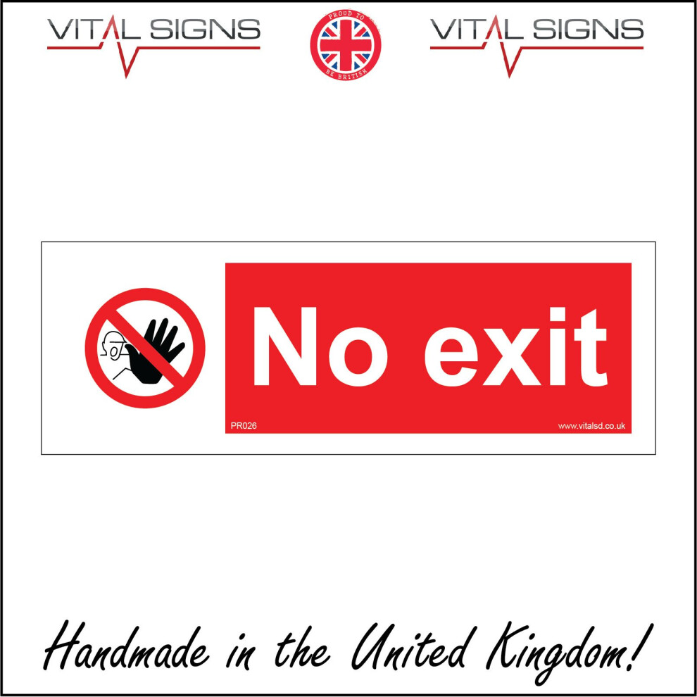 (450 x 150mm - 18 x 6, Sticker / Sav - White Background) PR026 No Exit ...