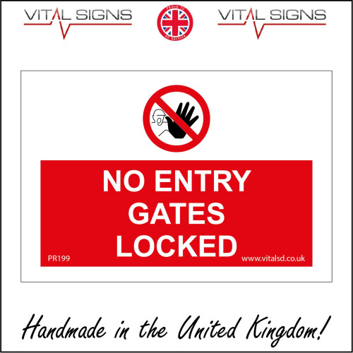 (200 x 150mm - 8 x 6, Magnetic - Vehicle Grade) PR199 No Entry Gates ...