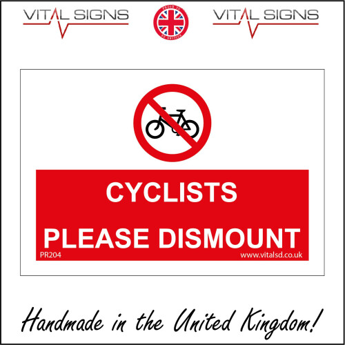 (300 x 200mm - 12 x 8, 1mm Pvc Foamex) PR204 Cyclists Please Dismount ...