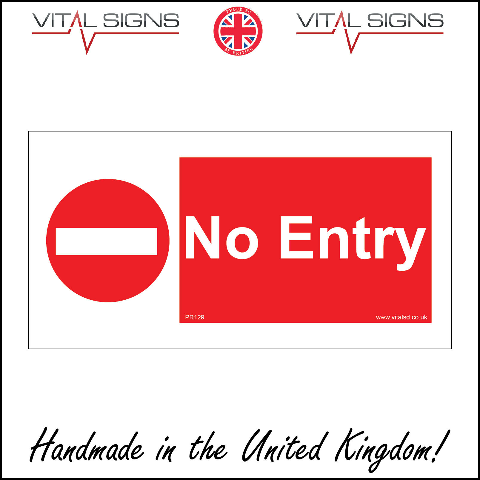(200 x 100mm - 8 x 4, 1mm Pvc Foamex) PR129 No Entry SIGN access ...