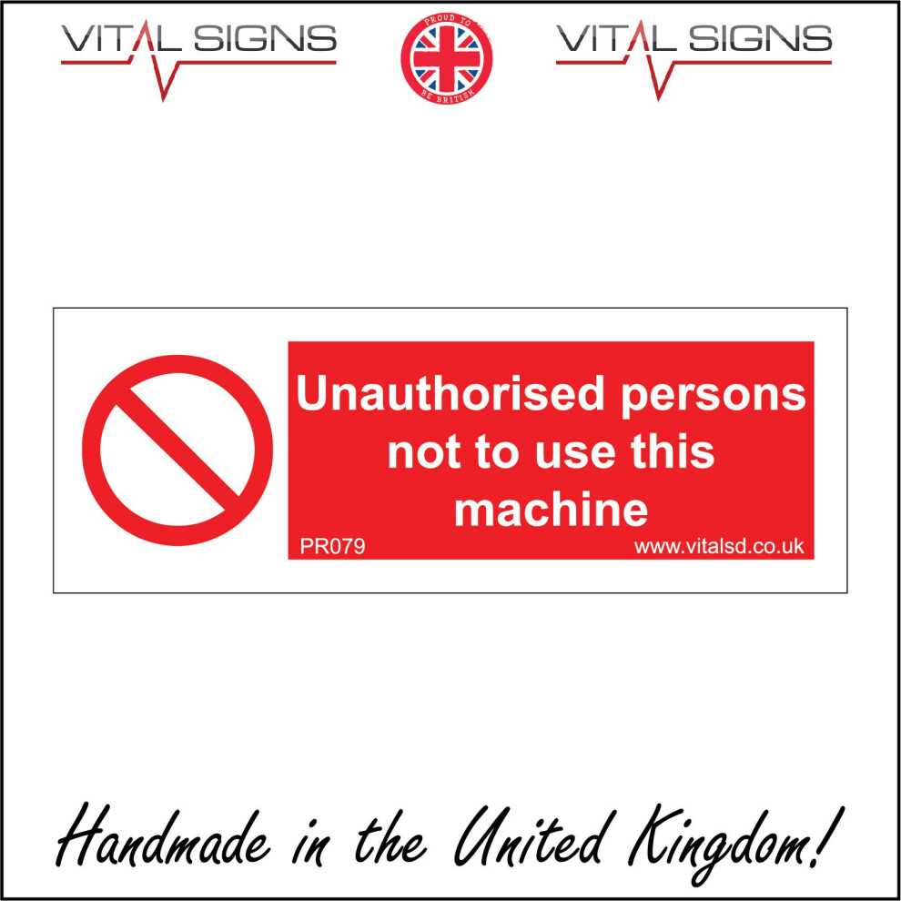 (150 x 50mm - 6 x 2, 1mm Pvc Foamex) PR079 Unauthorised Persons Not To ...