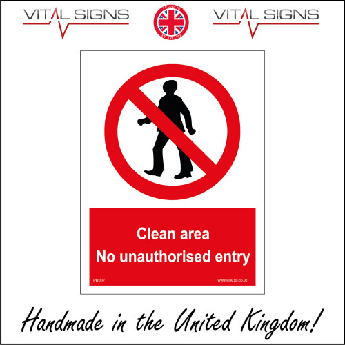(100 x 150mm - 4 x 6, Sticker / Sav - White Background) PR002 Clean Area No Unauthorised Entry ...
