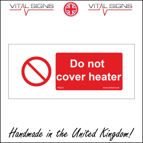 (300 x 100mm - 12 x 4, 1mm Pvc Foamex) PR231 Do Not Cover Heater ...