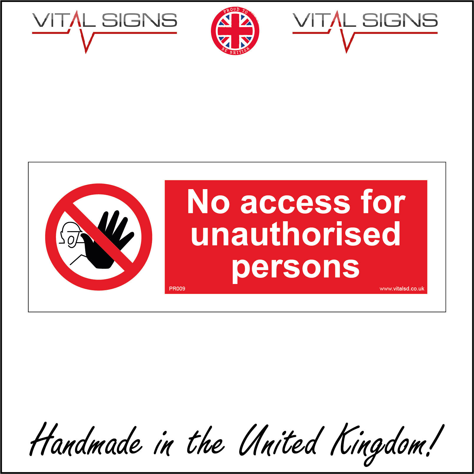 (150 x 50mm - 6 x 2, 1mm Pvc Foamex) PR009 No Access For Unauthorised ...