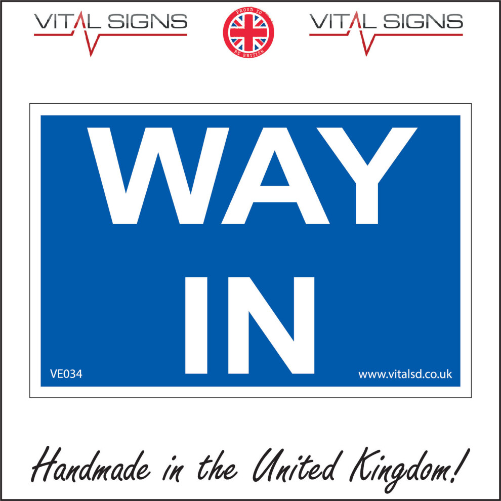 (600 x 400mm - 24 x 16, 1mm Pvc Foamex) WAY IN SIGN VE034 SAFETY ...