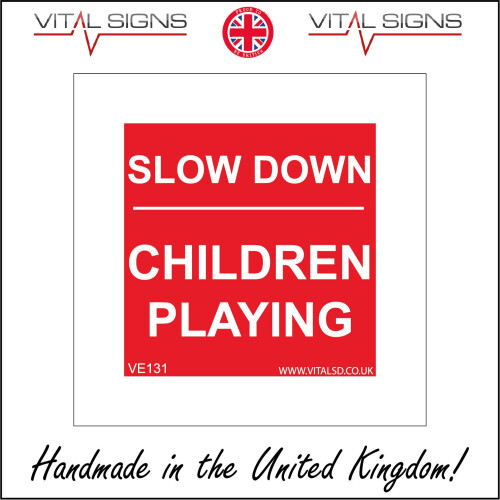(900 x 900mm - 35 x 35, 1mm Pvc Foamex) SLOW DOWN CHILDREN PLAYING SIGN ...