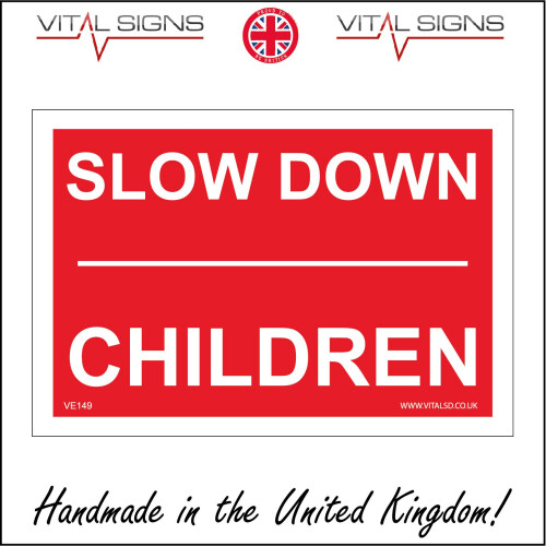 (300 x 200mm - 12 x 8, Sticker / Sav - White Background) SLOW DOWN ...