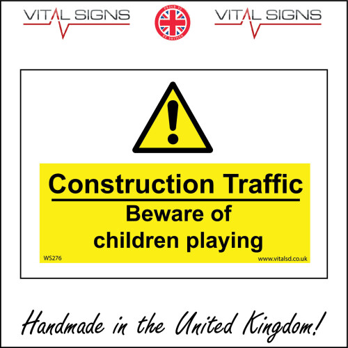 (300 x 200mm - 12 x 8, 1mm Pvc Foamex) CONSTRUCTION TRAFFIC BEWARE OF ...