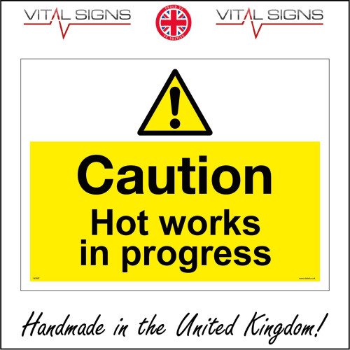 (200 x 150mm - 8 x 6, Magnetic - Vehicle Grade) WS987 Caution Hot Works ...
