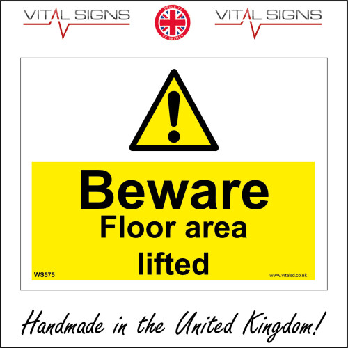 (400 x 300mm - 16 x 12, 1mm Pvc Foamex) BEWARE FLOOR AREA LIFTED SIGN ...