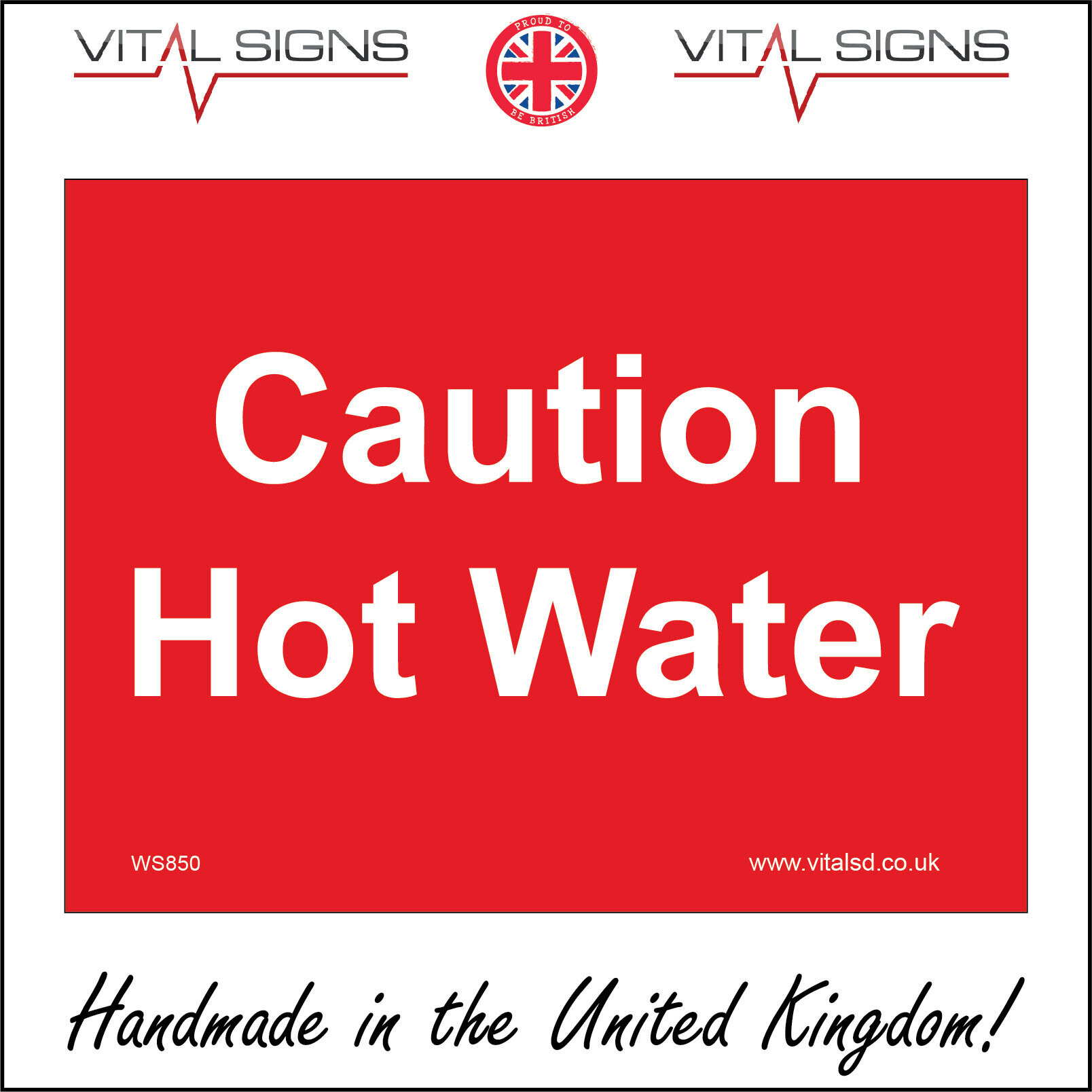 (200 x 150mm - 8 x 6, 1mm Pvc Foamex) CAUTION HOT WATER SIGN WS850 ...