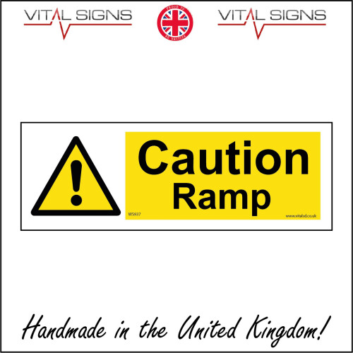 (450 x 150mm - 18 x 6, Dibond / Composite Aluminium) WS937 Caution Ramp ...