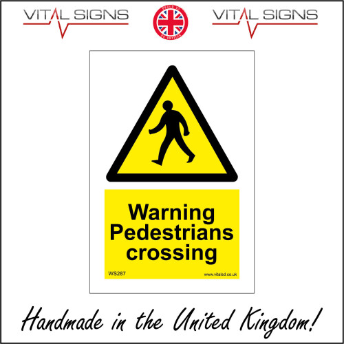 (150 x 200mm - 6 x 8, 1mm Pvc Foamex) WARNING PEDESTRIANS CROSSING SIGN ...