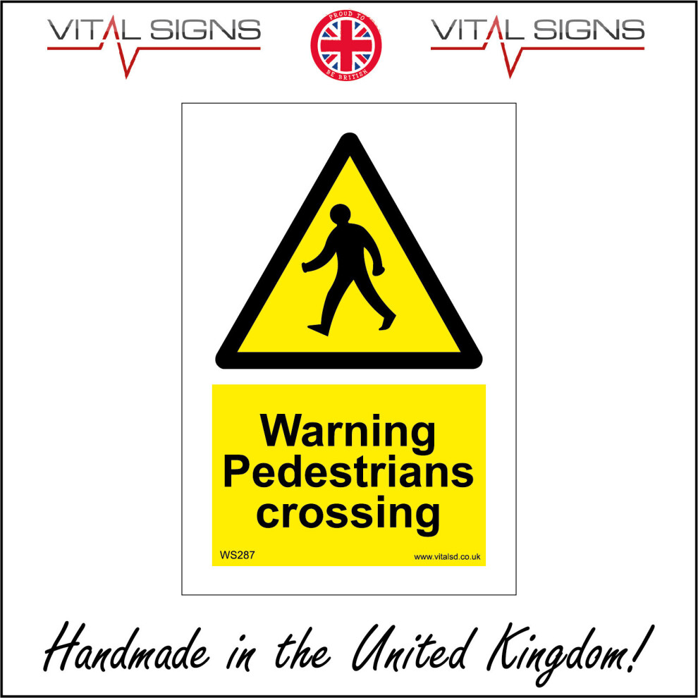(150 x 200mm - 6 x 8, Dibond / Composite Aluminium) WARNING PEDESTRIANS ...