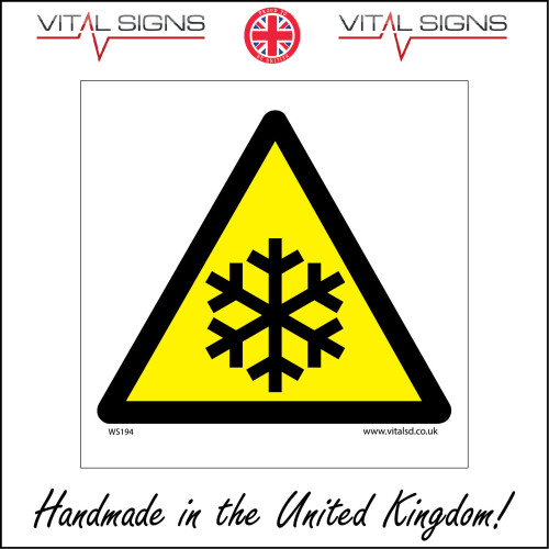 WS194 Low Temperature SIGN beware danger take care warning risk of ...