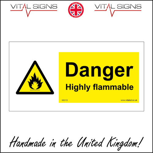 (450 x 150mm - 18 x 6, 1mm Pvc Foamex) WS113 Danger Highly Flammable ...