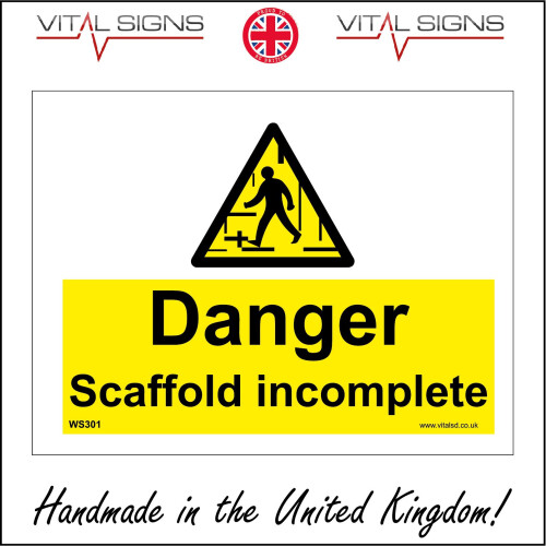 (400 x 300mm - 16 x 12, 1mm Pvc Foamex) DANGER SCAFFOLD INCOMPLETE SIGN ...