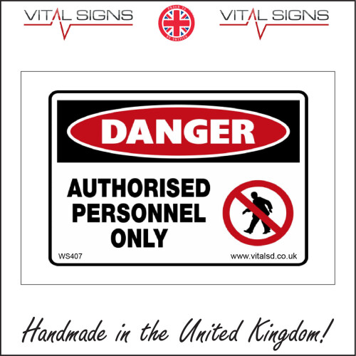 (150 x 100mm - 6 x 4, 3mm Standard Foamex Foamboard) DANGER AUTHORISED ...