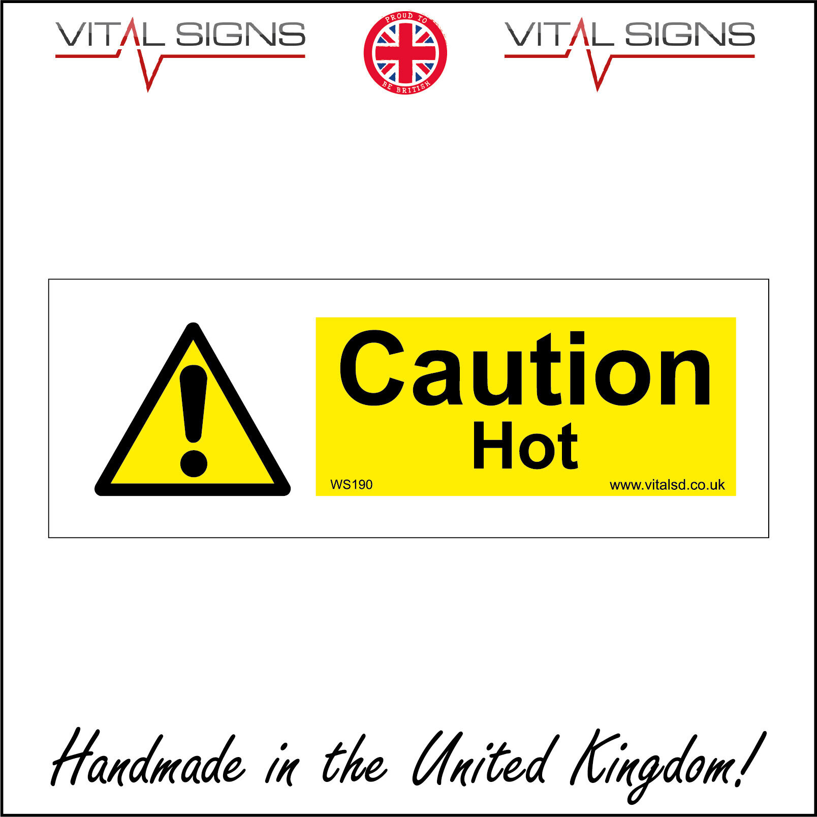 (600 x 200mm - 24 x 8, Dibond / Composite Aluminium) WS190 Caution Hot ...
