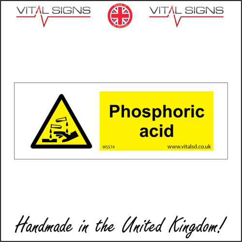 (450 x 150mm - 18 x 6, 1mm Pvc Foamex) PHOSPHORIC ACID SIGN WS574 ...