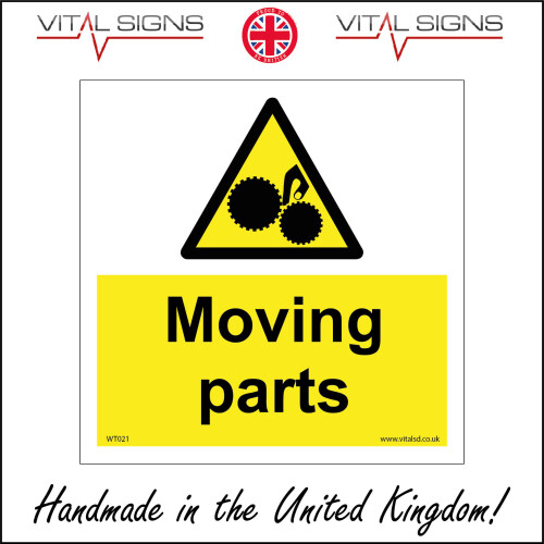 WT021 Moving Parts Sign beware risk of entrapment fingers warning ...
