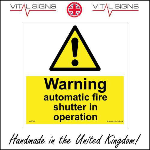 WT011 Warning Automatic Fire Shutter In Operation Sign keep clear do no ...