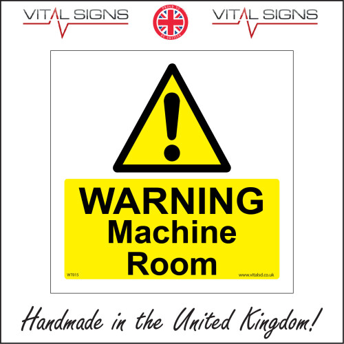 WT015 Warning Machine Room Sign no unauthorised access no entry ...