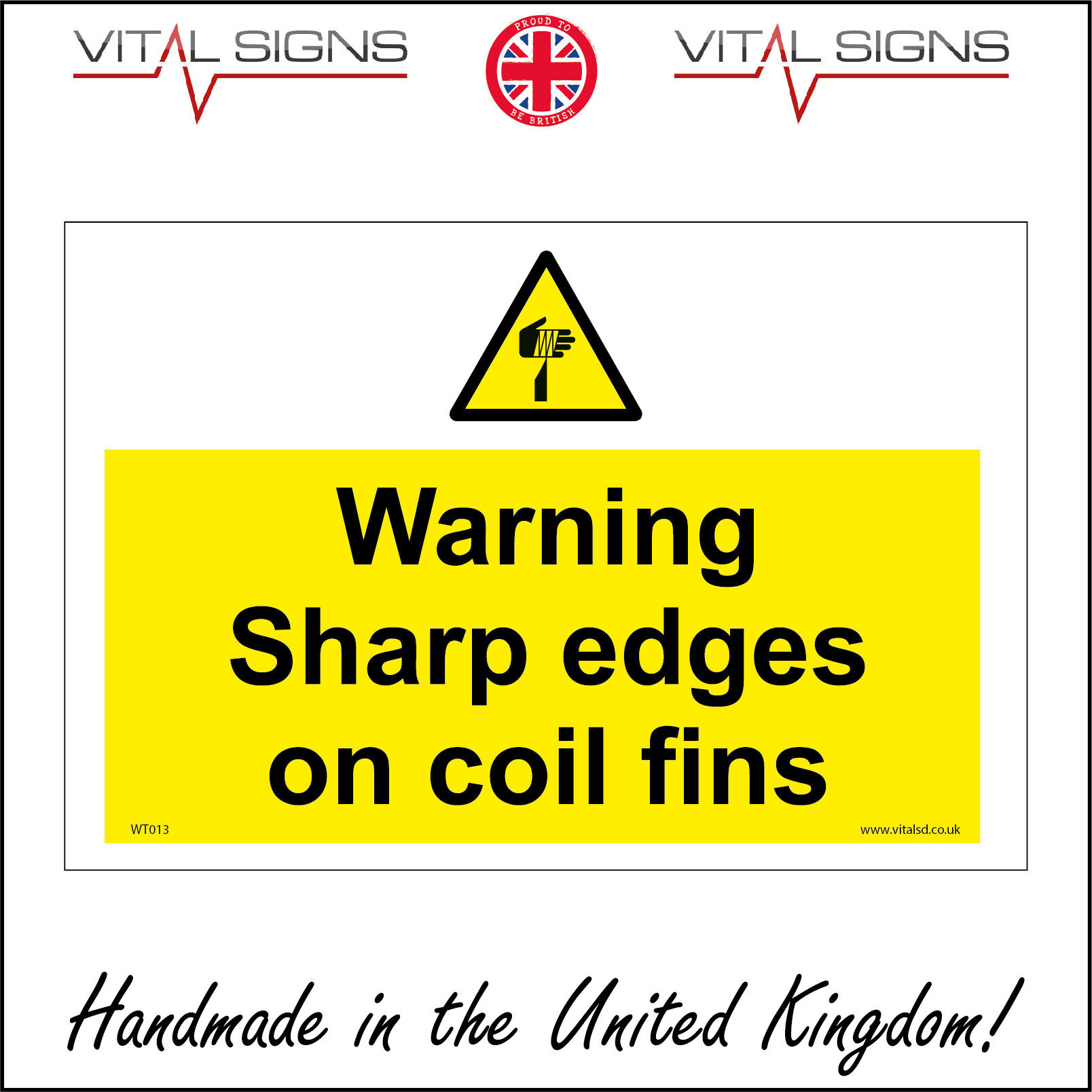WT013 Warning Sharp Edges On Coil Fins Sign keep clear danger of injury ...