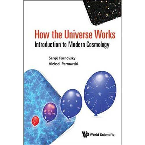 How The Universe Works: Introduction To Modern Cosmology on OnBuy