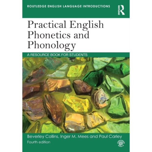 Practical English Phonetics and Phonology by Collins & Beverley ...