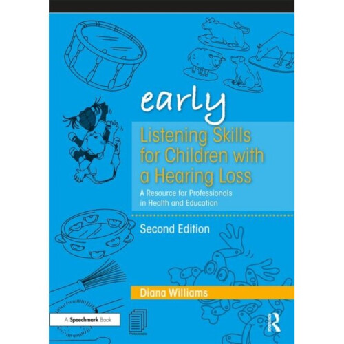 Early Listening Skills for Children with a Hearing Loss by Williams ...