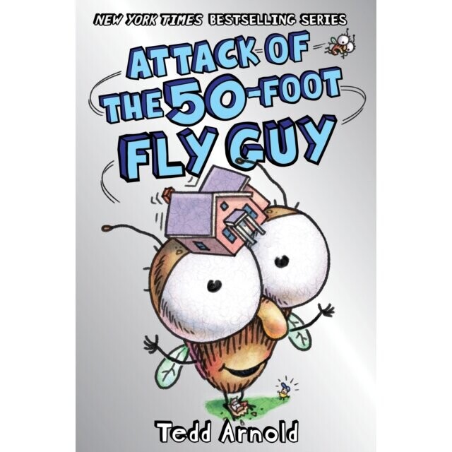Attack of the 50-Foot Fly Guy Fly Guy 19 by Arnold & Tedd on OnBuy