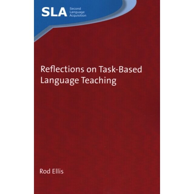 Reflections on Task-Based Language Teaching by Ellis & Rod on OnBuy