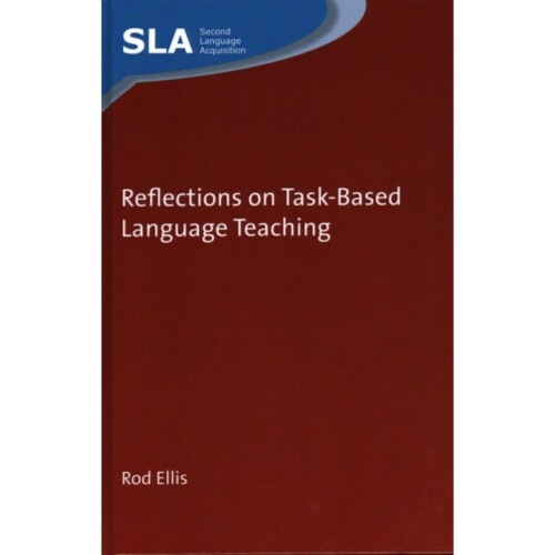 Reflections on Task-Based Language Teaching by Ellis & Rod on OnBuy