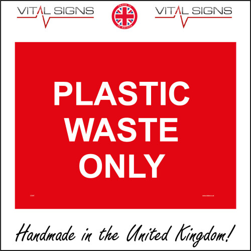 (150 x 100mm - 6 x 4, 1mm Pvc Foamex) CS347 Plastic Waste Only Sign ...