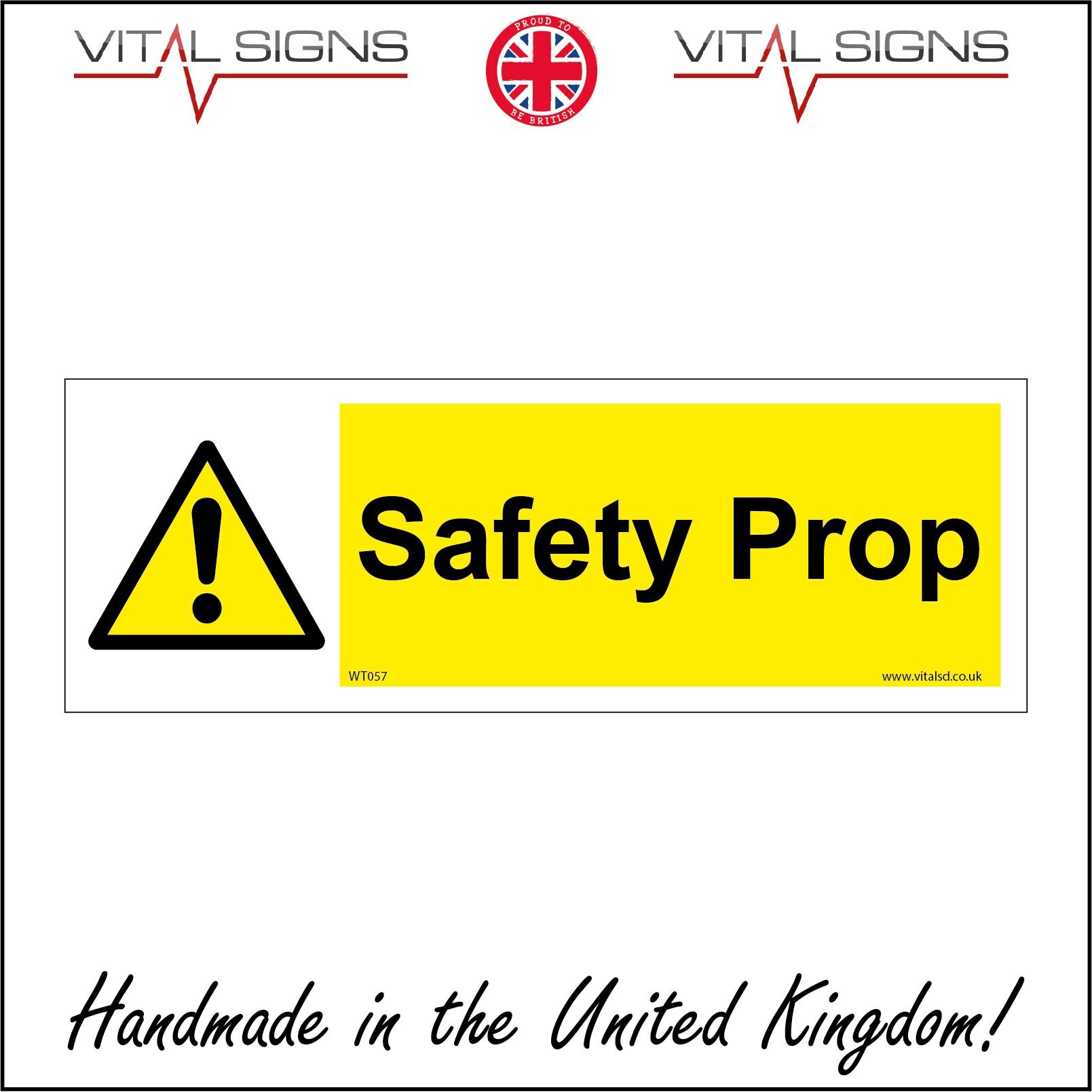 (450 x 150mm - 18 x 6, Dibond / Composite Aluminium) WT057 Safety Prop ...