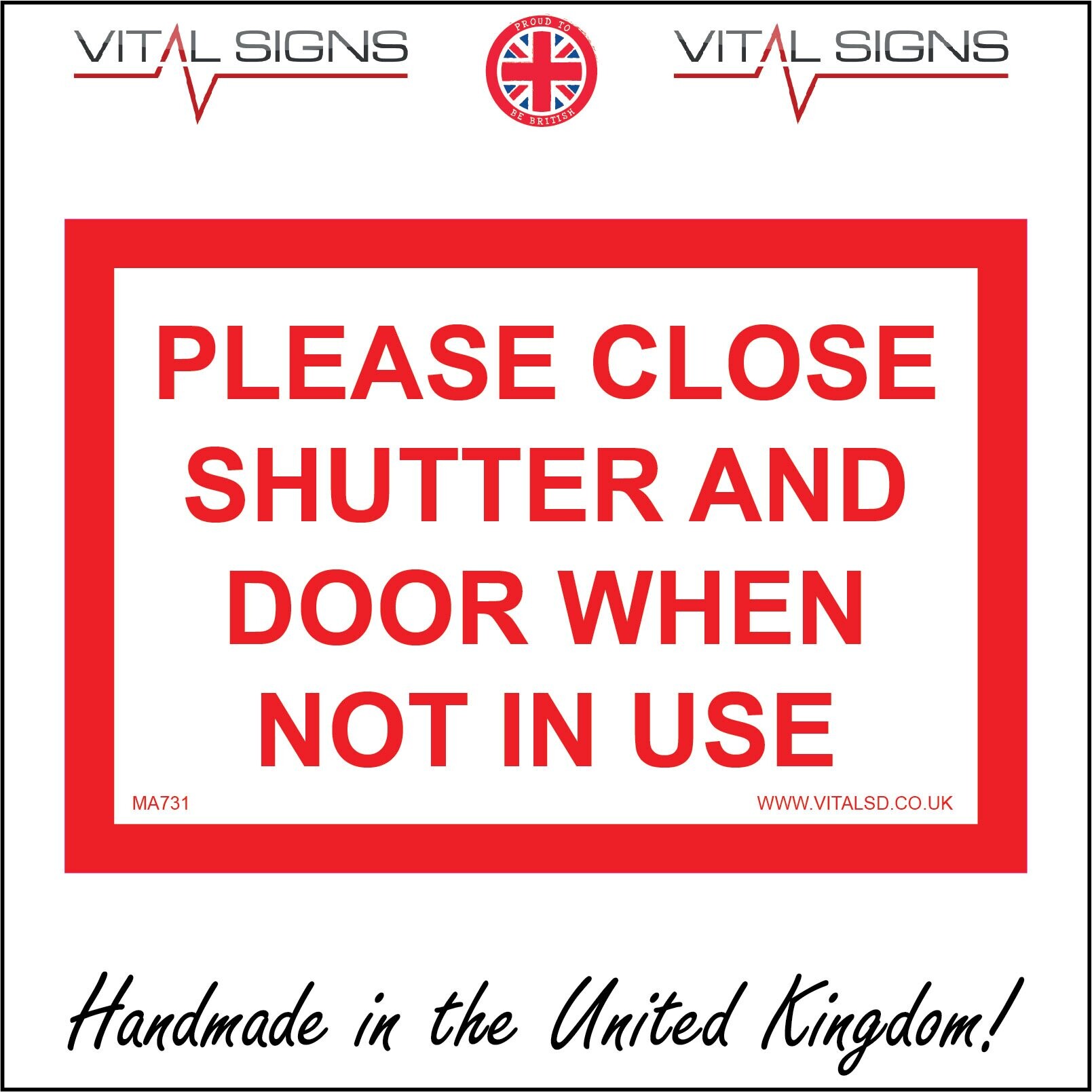 MA731 Please Close Shutter And Door When Not In Use Sign Warehouse ...