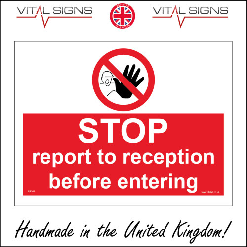 PR303 Stop Report To Reception Before Entering Sign Industrial Units ...