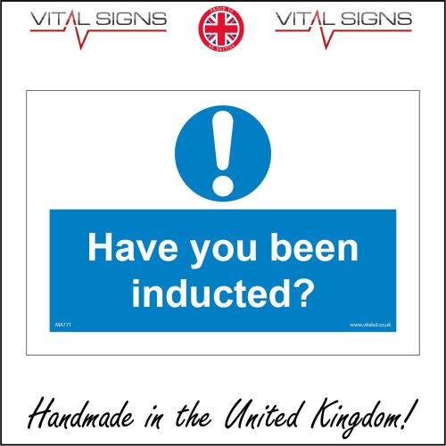 (300 x 200mm - 12 x 8, 3mm Standard Foamex Foamboard) MA771 Have You Been Inducted Sign ...
