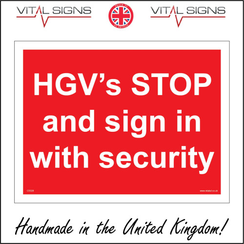 (600 x 450mm - 24 x 18, Dibond / Composite Aluminium) CS328 HGV's Stop ...